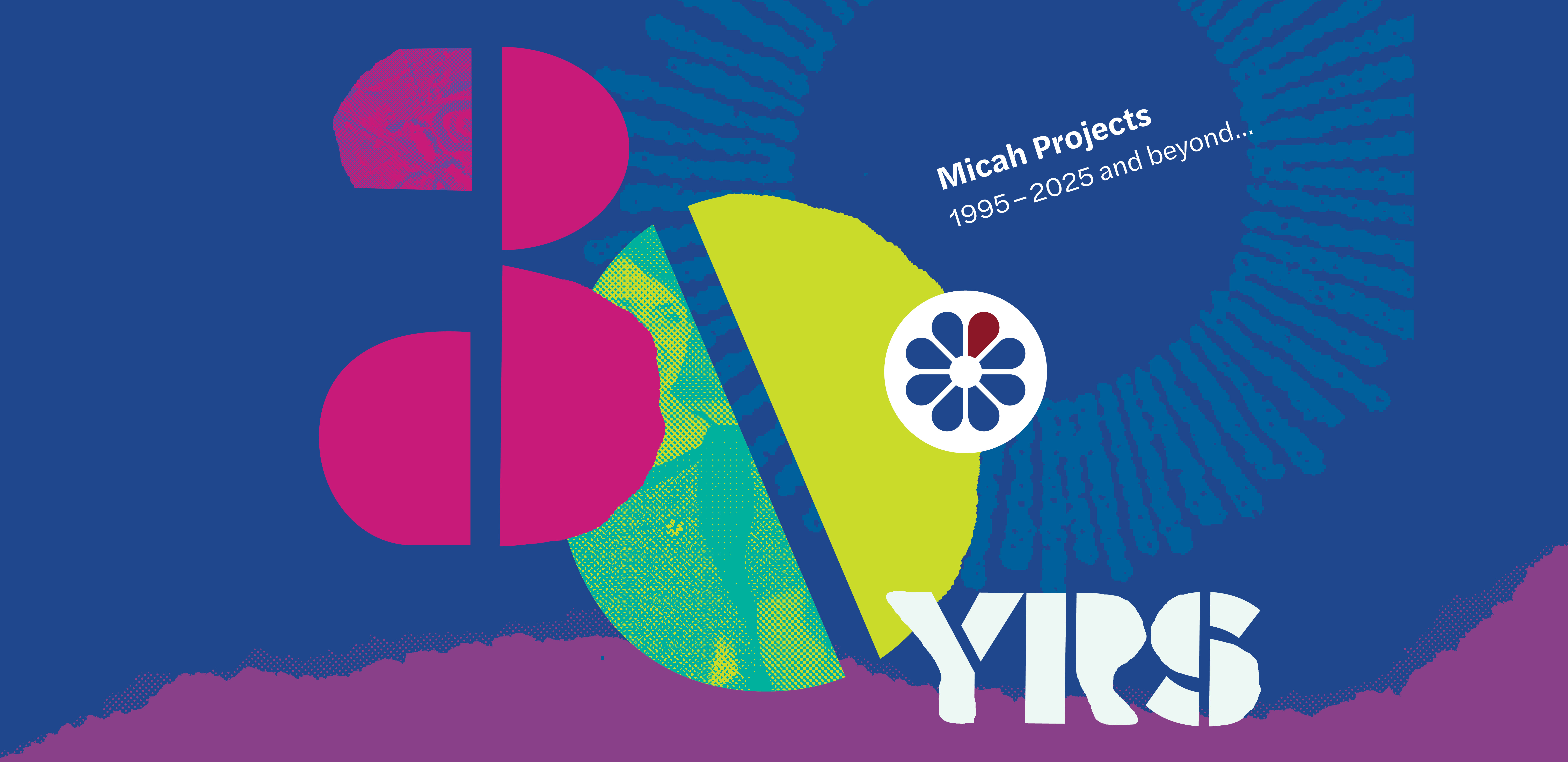 Celebrating 30 years of Micah Projects | Micah Projects